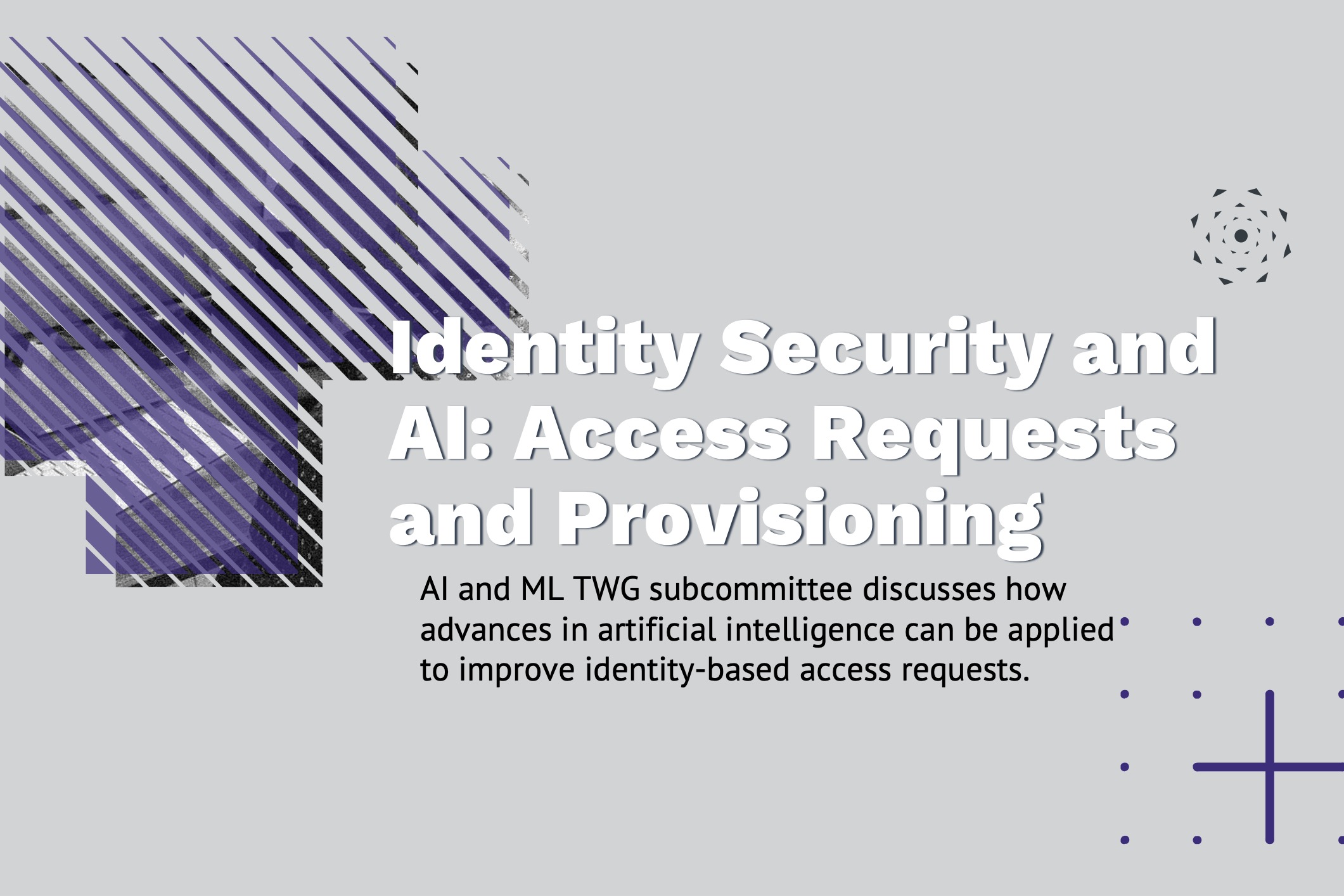 Identity Security and AI: Access Requests and Provisioning | Identity ...