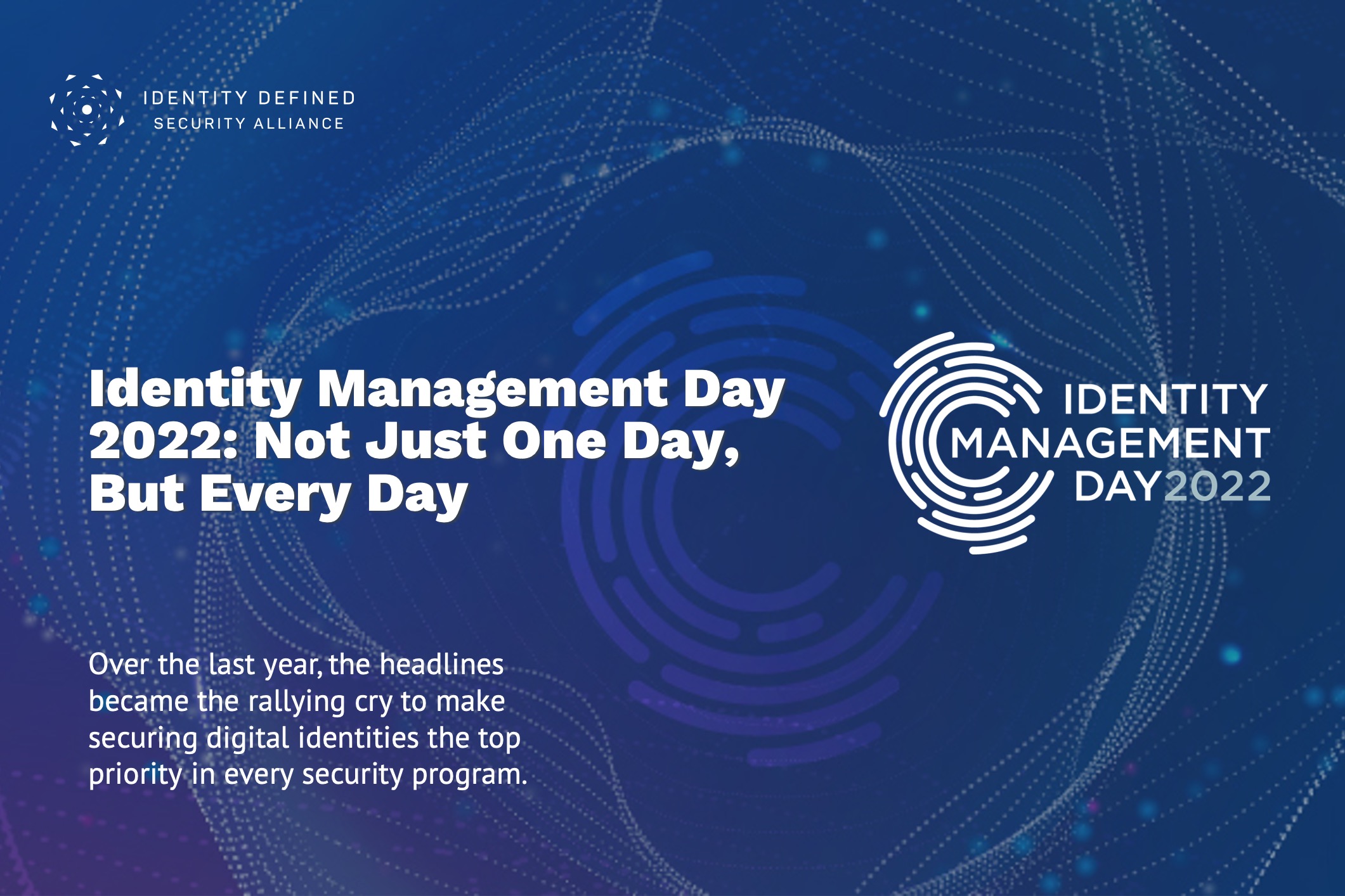Identity Management Day 2022: Not Just One Day, But Every Day ...