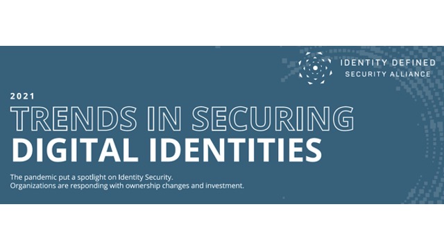 2021 Trends in Securing Digital Identities | Identity Defined Security ...
